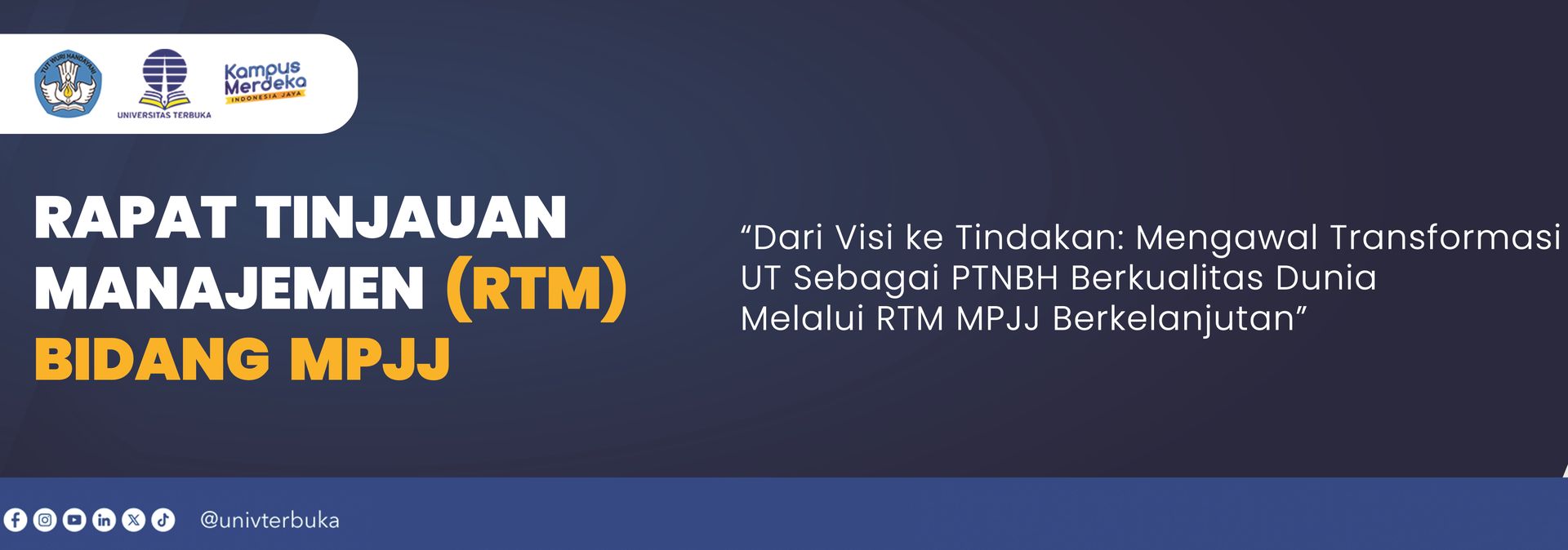 RTM MPJJ 2024: Langkah Strategis UT Menuju PTN-BH Berkualitas Dunia | KPM - UT